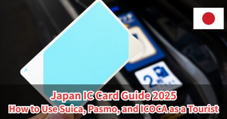 Japan IC Card Guide 2025: How to Use Suica, Pasmo, and ICOCA as a Tourist